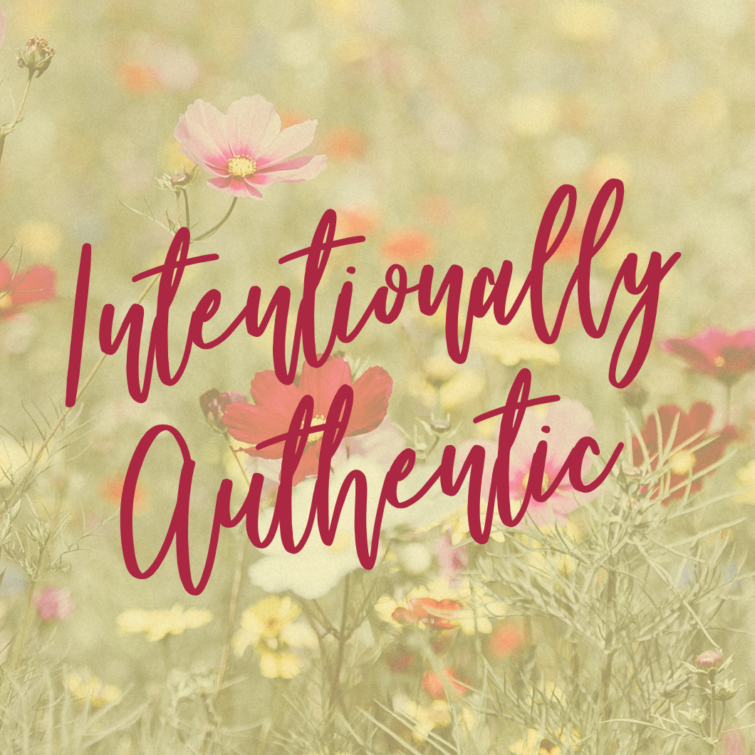 Intentionally Authentic - Neighborhood Church